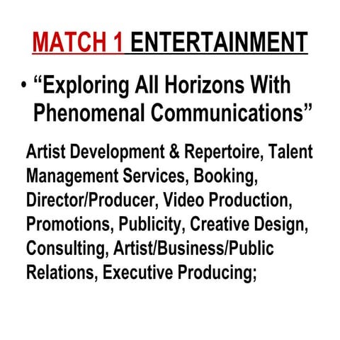 Match 1 Entertainment (Slide Show) Presentation | PPS