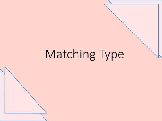 Matching Type Test.pptx