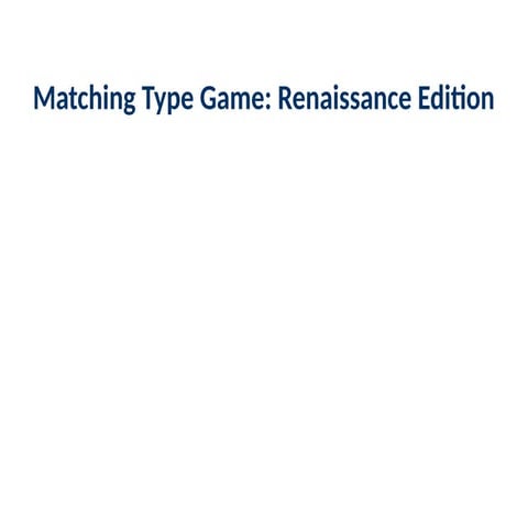 Matching_Type_Renaissance_Game.pptx
