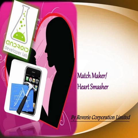 Match maker heart smasher | PPTX