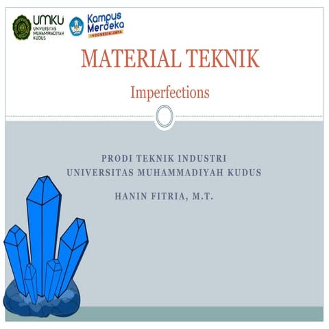 Imperfection pada material teknik untuk teknik industri | PPT