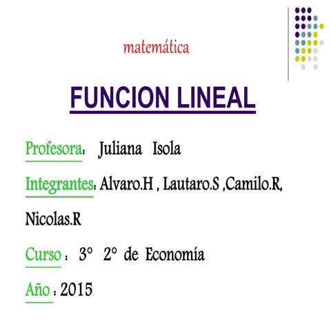 Matematica (funcion lineal) | PPTX | Geography | Science