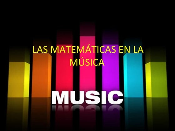 Musica y matematicas | PPT