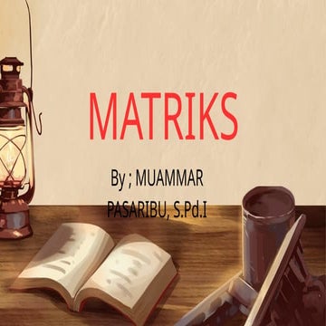 Matematika Matriks matematika matriks.pptx