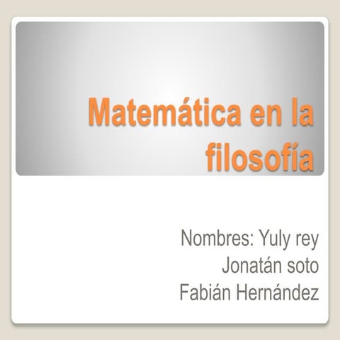 Matemática en la filosofía | PPTX