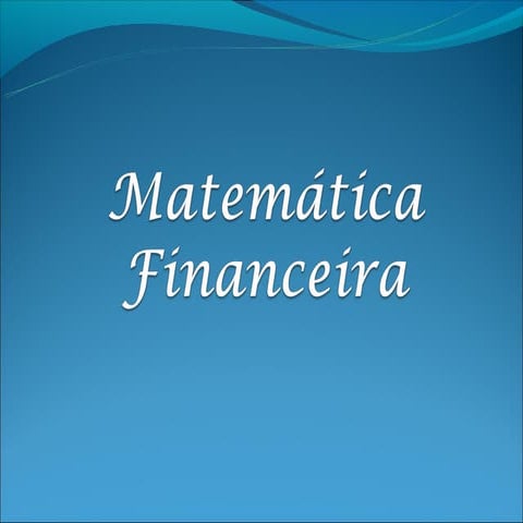 Matemática financeira - Juros Simples e Compostos | PDF