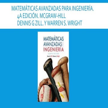 Solucionario Matemáticas Avanzadas para Ingeniería. 4a edición. McGraw-Hill Dennis G Zill. Y ...