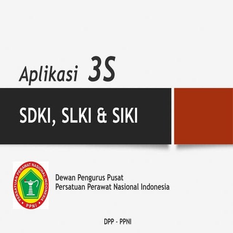 materi-aplikasi-3s-sdki-slki-siki-dpProses Penegakan Diagnosis ...