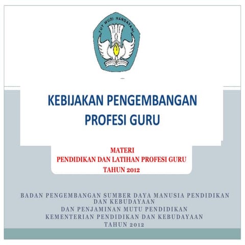 Materi kebijakan-pengembangan-profesi-guru-presentasi | PPTX
