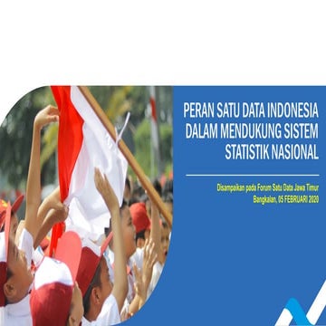 materi-SATU DATA INDONESIA untuk implementasi satu data tingkat ...