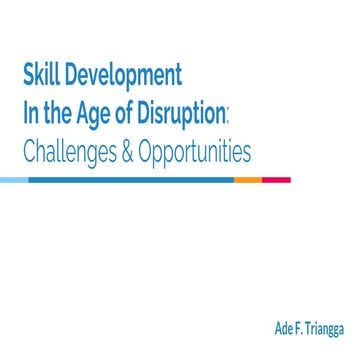 Skill Development in the Age of Disruption: Challenges and ...