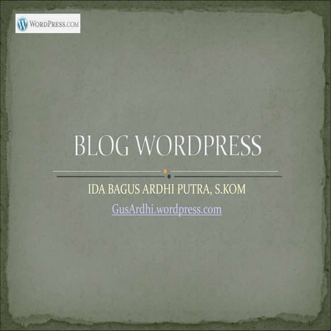 Pengenalan website dengan wordpress secara mudah | PPT