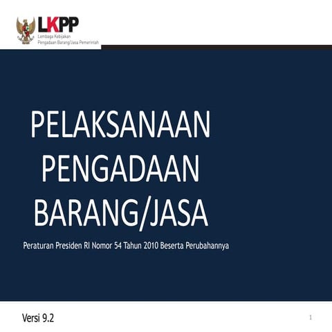 Materi 04 Pelaksanaan Pengadaan Barang/Jasa | PPTX