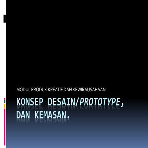 Konsep desain & tahapan prototype | PPTX