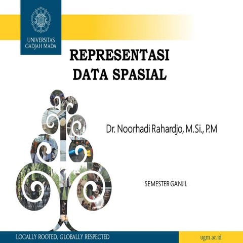 Kerangka dasar dalam pemahaman representasi data spasial | PDF
