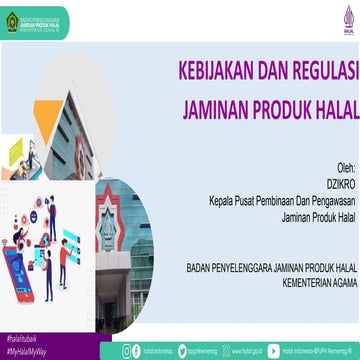 Materi 1 - Kebijakan dan Regulasi Jaminan Produk Halal (JPH) - Dzikro, S.Pt., M.pdf