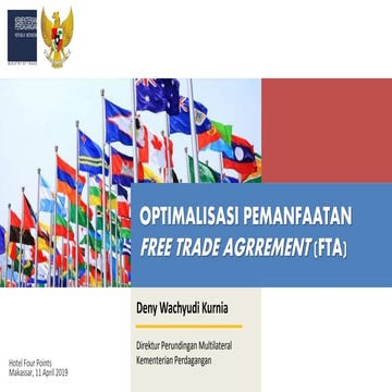Optimalisasi Pemanfaatan Free Trade Agrement | PPTX