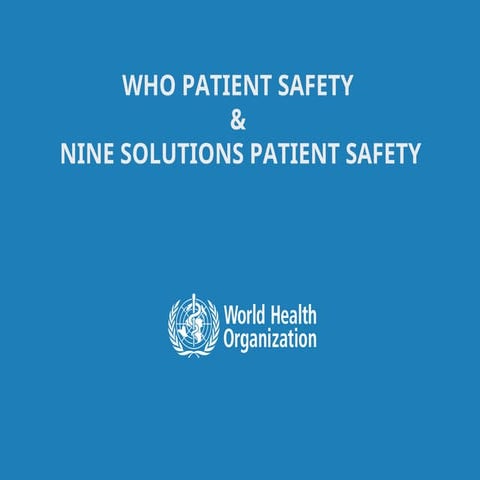 WHO Patient Safety & 9 Solution Patient Safety | PPT