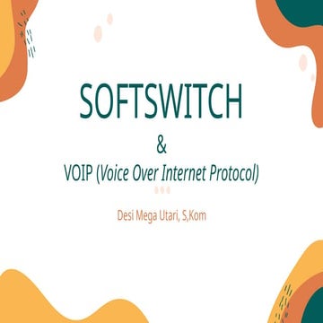 Materi 13 Pertemuan Ke 11 Softswitch dan Voip (1) | PPT