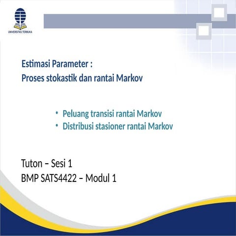 Materi 1 Estimasi Parameter Rantai Markov.pptx
