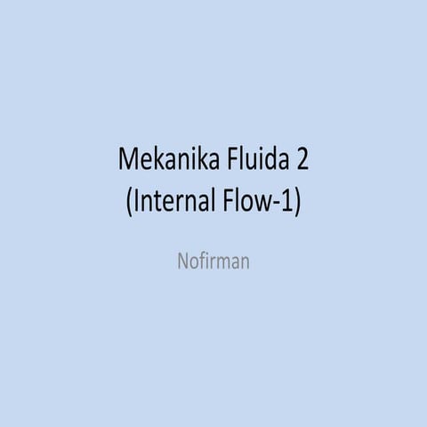 Materi 1 (Internal Flow).pptx