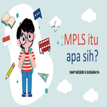 MATERI 1 MPLS ITU APA SICH dikerjakan oleh Akhtar Yazid Ilmy kelas 7B SMPN 6 SURABAYA | PPT