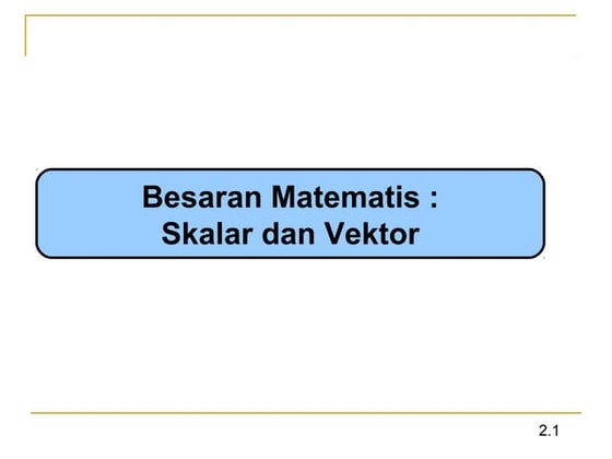 PPT BAB 1 VEKTOR KELAS 11.pptx