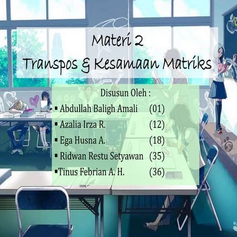 Transpose & Kesamaan Matriks | PPTX