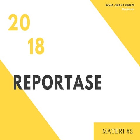 Materi 2 Jurnalistik Sekolah - Reportase | PDF