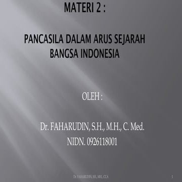 Materi 2 Pancasila Dalam Arus Sejarah Bangsa-edit ok.pptx