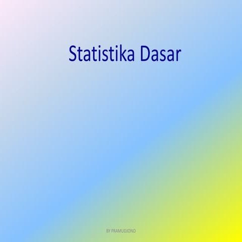 Materi 2 statistika dasar | PPTX