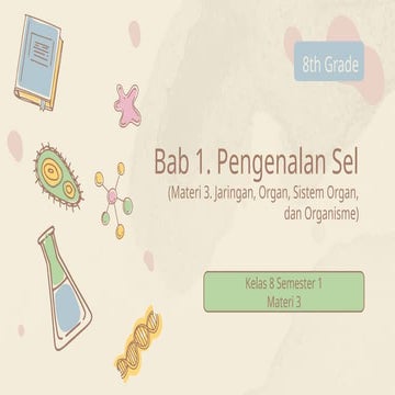 Materi 3. Jaringan, Organ, Sistem Organ, dan Organisme.pptx