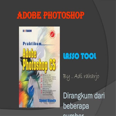 MATERI 3A LASSO TOOL DATA PHOTOSHOP.pptx