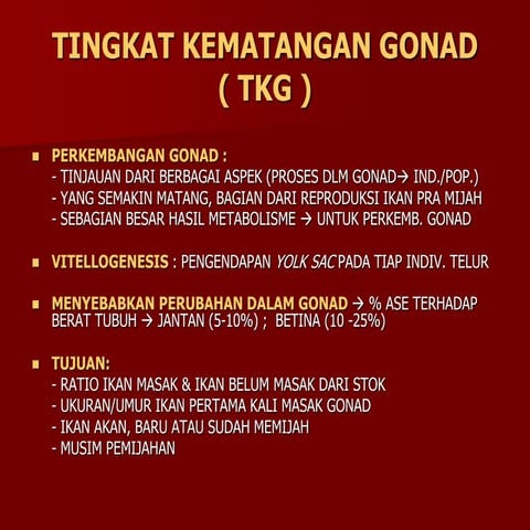 MATERI 3 TINGKAT KEMATANGAN GONAD ( TKG ).ppt