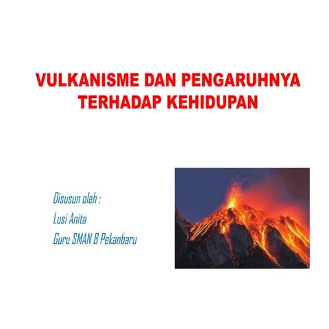VULKANISME.ppt bahan ajar geografi kelas x | PPT