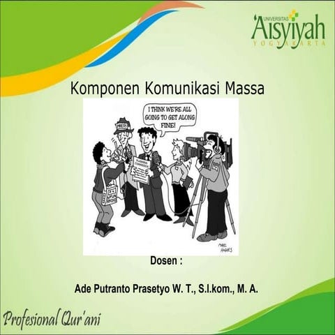 Materi 4 Komponen Komunikasi Massa.ppt