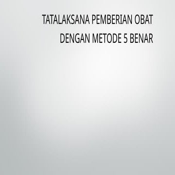 materi 5 benar obat.ppt, pemberian obat secara 5 benar | PPT