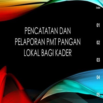 Materi 5_Pencatatan dan Pelaporan PMT Pangan Lokal.pptx