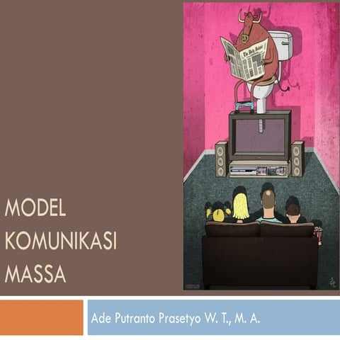 Model Komunikasi Massa - Pada Masa Media Terbarukan | PDF