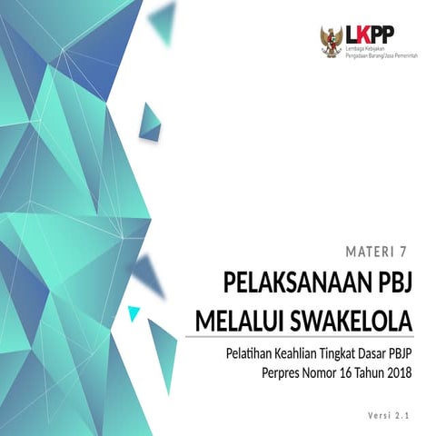 Materi 7 PBJ Melalui Swakelola v.2.1.pptx