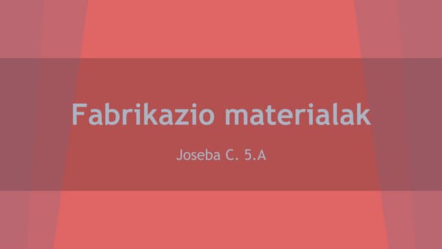 Materialak | PPT