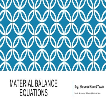 Material Balance Equation Presentation | PPTX