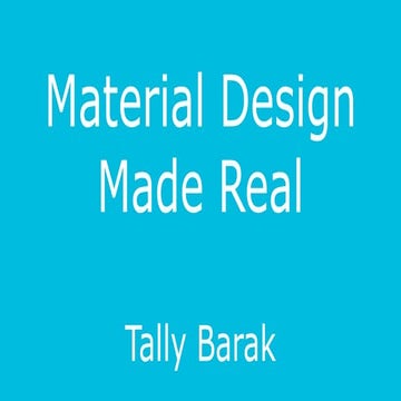 Material design Made Real | PPTX