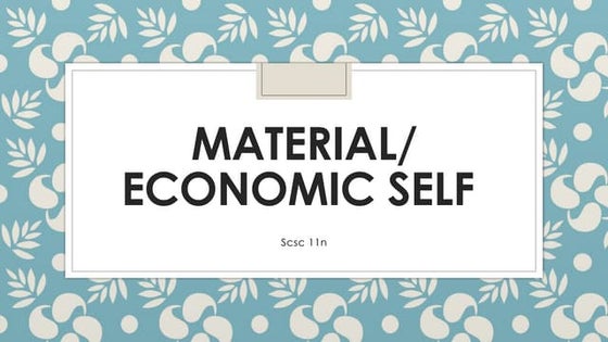Material Self by William James | PPTX