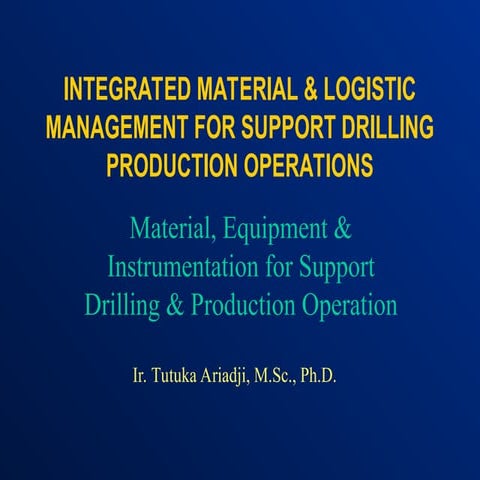 Material Equipment & Instrumentation For Support Drilling & Production ...