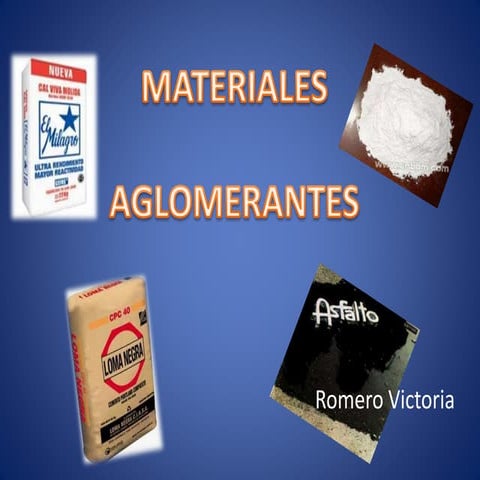Materiales aglomerantes | PPTX