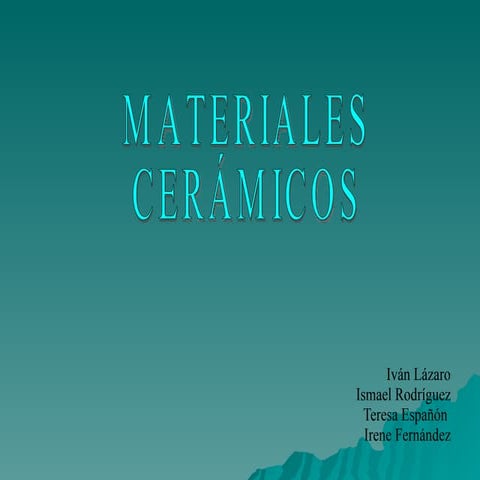 Diapositivas de cerámicos 1 | PPTX