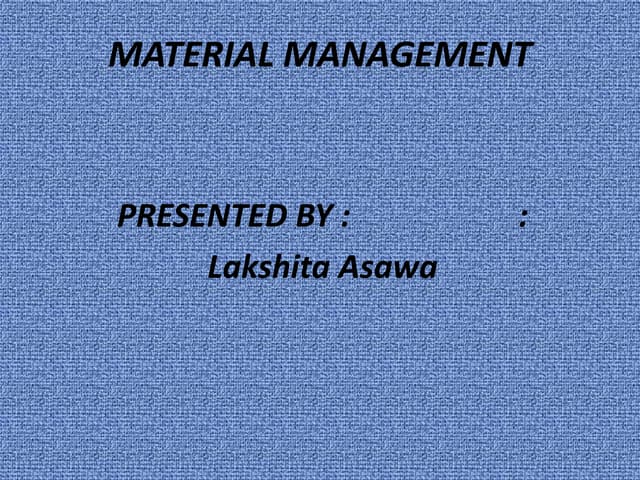 Material management | PPTX