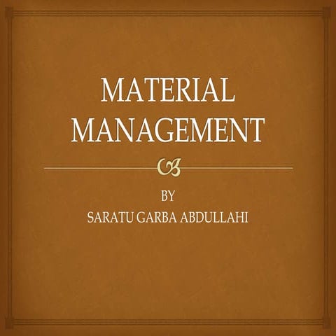 MATERIALS MANAGEMENT | PPTX