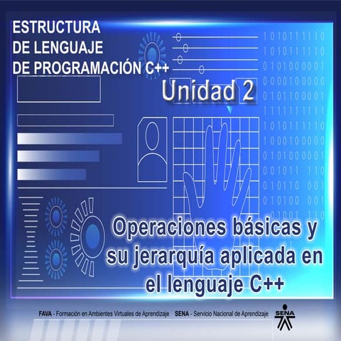 Estructura del lenguaje c++. Operaciones básicas y su jerarquía ...